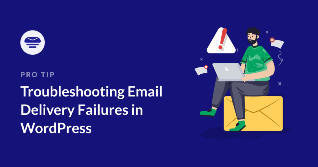 Troubleshooting Email Delivery Failures in WordPress